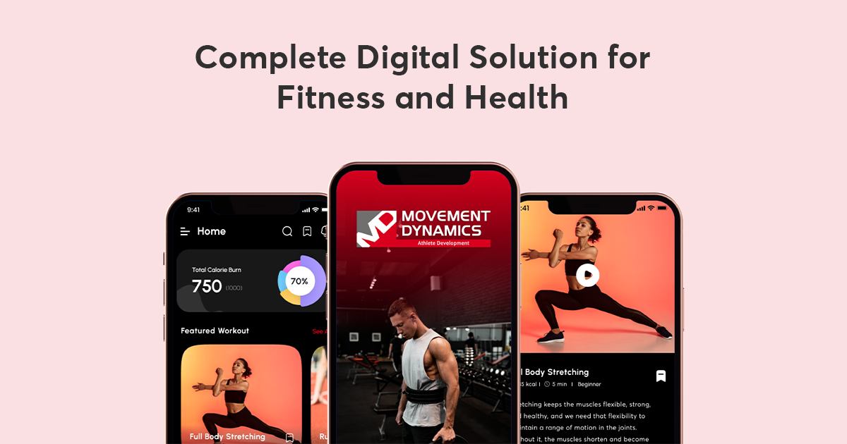Digital Fitness Solution for Healthier Lifestyle